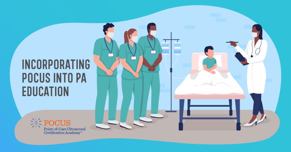 Incorporating POCUS Into Physician Assistant Education | Point-of-Care ...