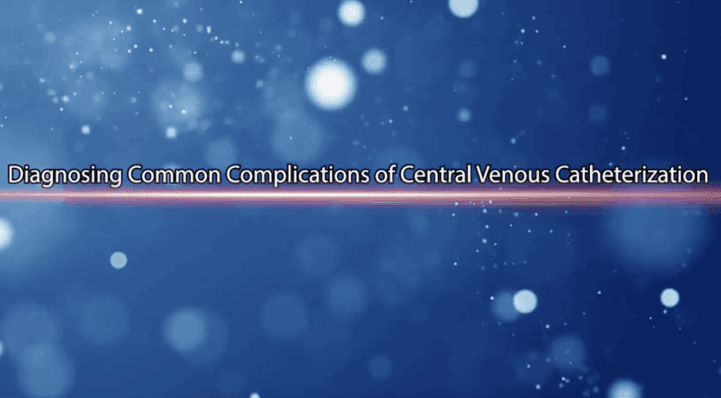Common Complications of Central Venous Catheterization | POCUS ...